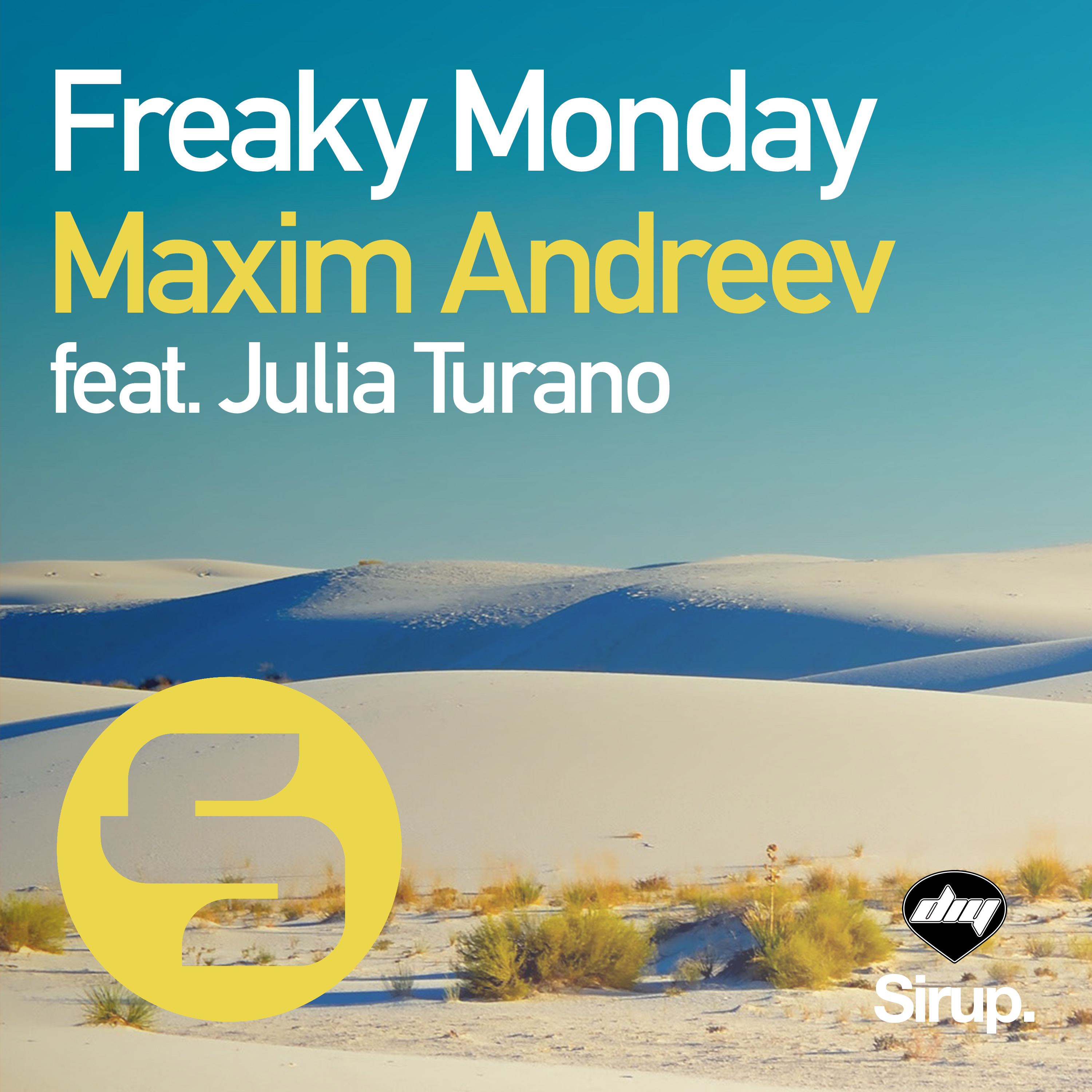 Do It Yourself - MAXIM ANDREEV FEAT. JULIA TURANO - FREAKY MONDAY